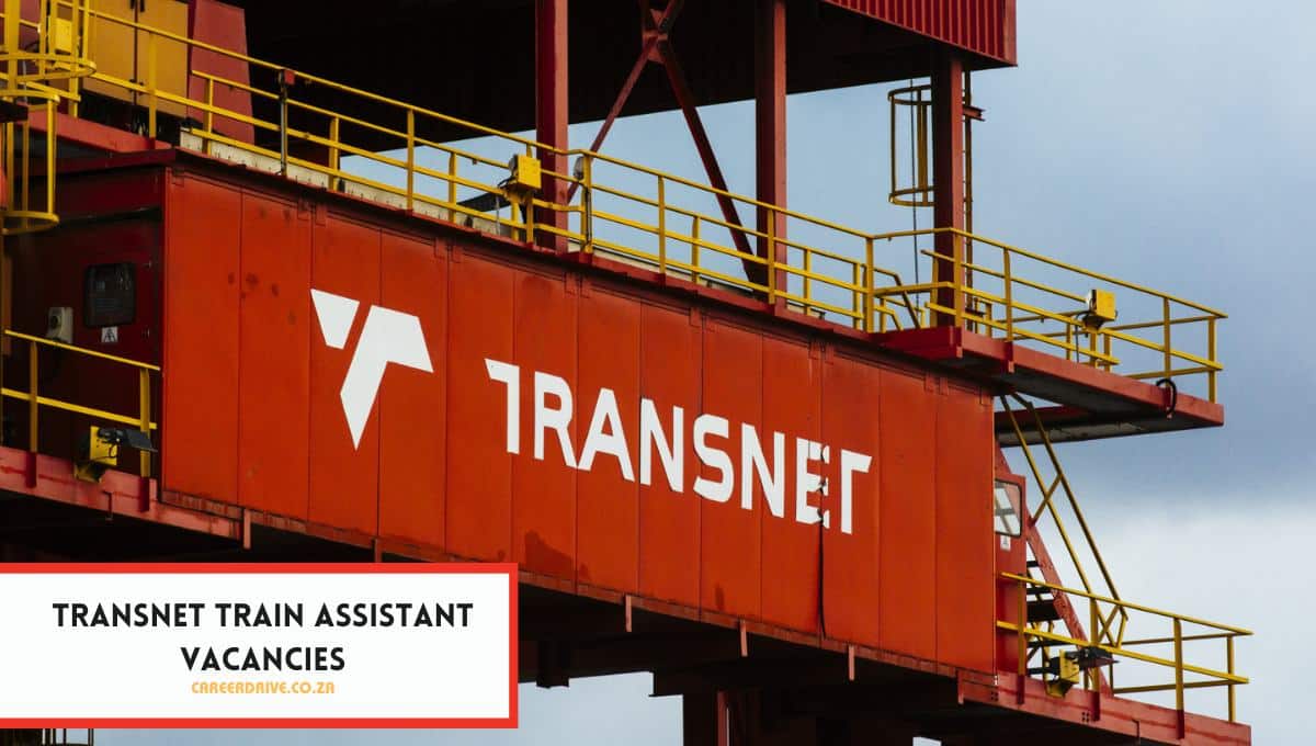 Transnet Freight Rail Training Program - Train Assistants | Career Drive